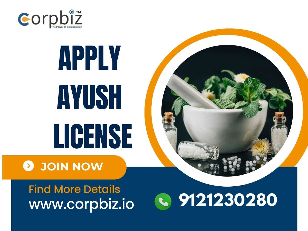 AYUSH License Services: Gain Legal Authority Effortlessly With Corpbiz