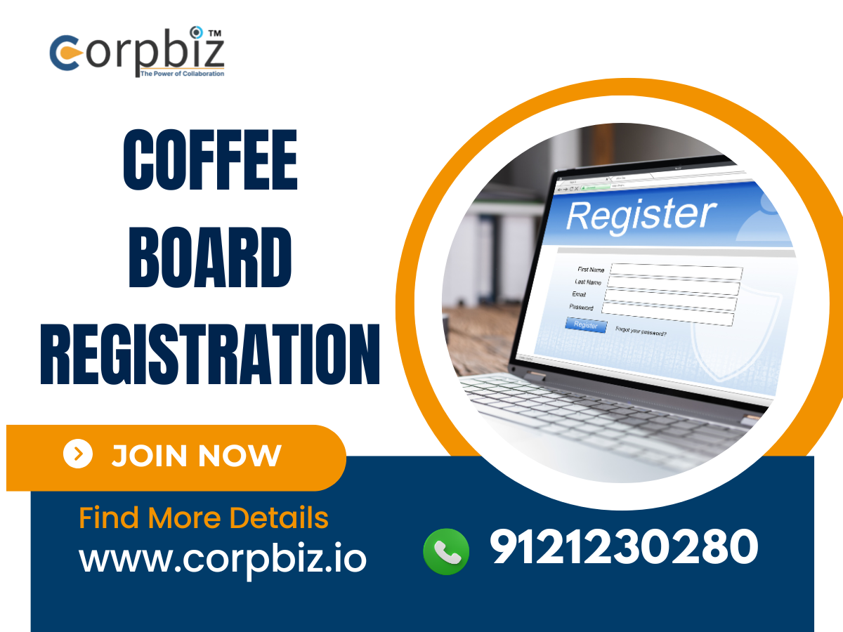 Coffee Board License | Benefits | Documents | Procedure | Corpbiz